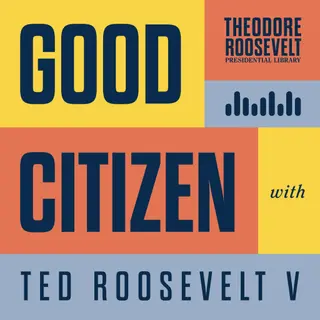 Review: Good Citizen from Theodore Roosevelt Presidential Library ...
